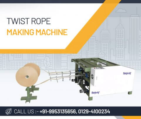 Twist Rope Making Machine Manufacturer In India